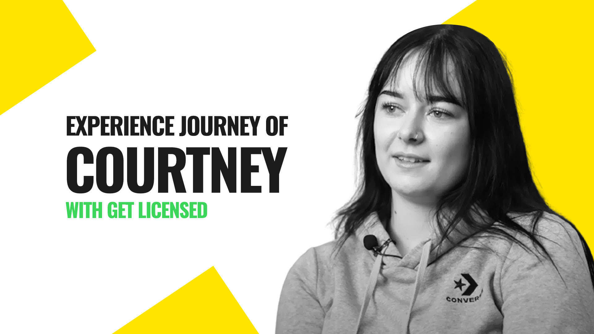 Experience Journey of Courtney - Get Licensed Blog