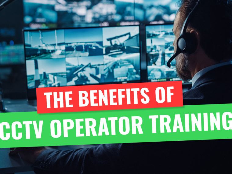 The Benefits of CCTV Operator Training - Get Licensed Blog