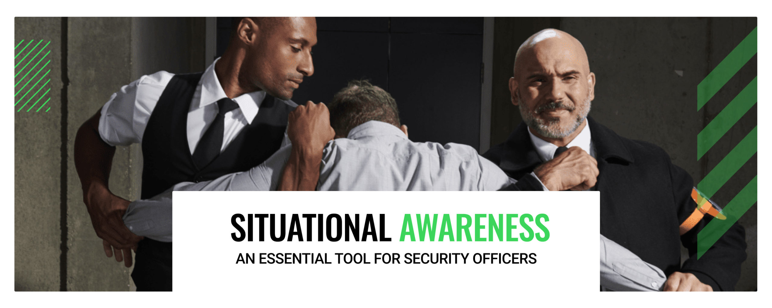 Situational Awareness - An essential tool for Security Officers - Get ...