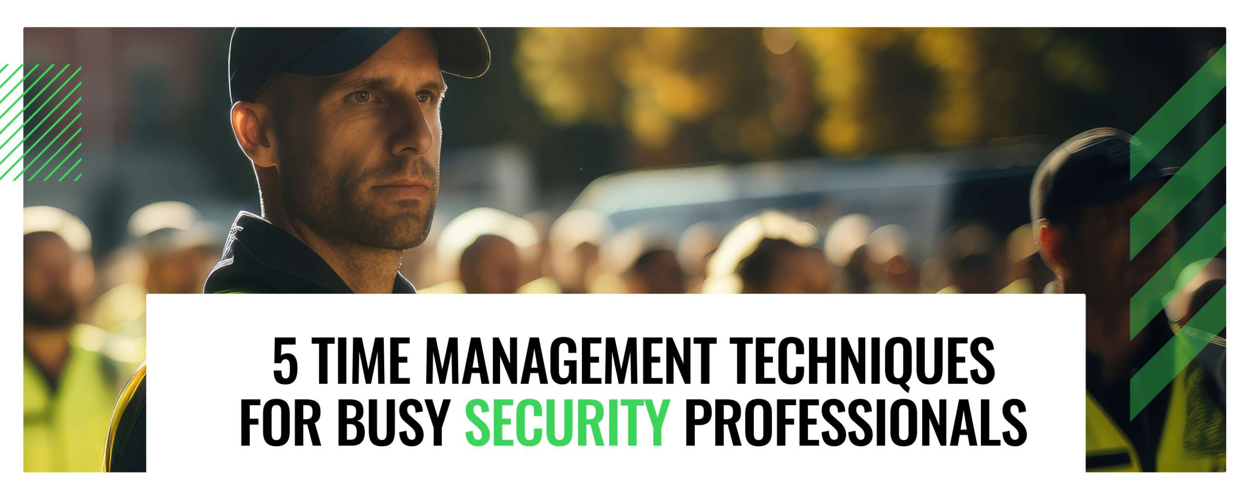 Time Management for Security Professionals - Get Licensed Blog