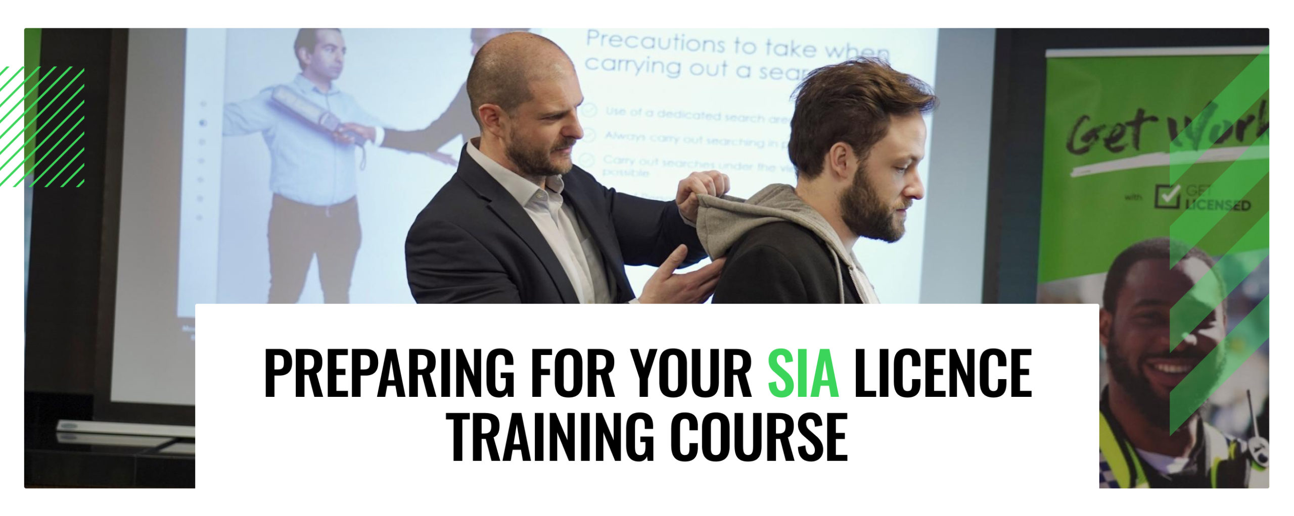 Preparing For Your SIA Licence Training Course - Get Licensed Blog