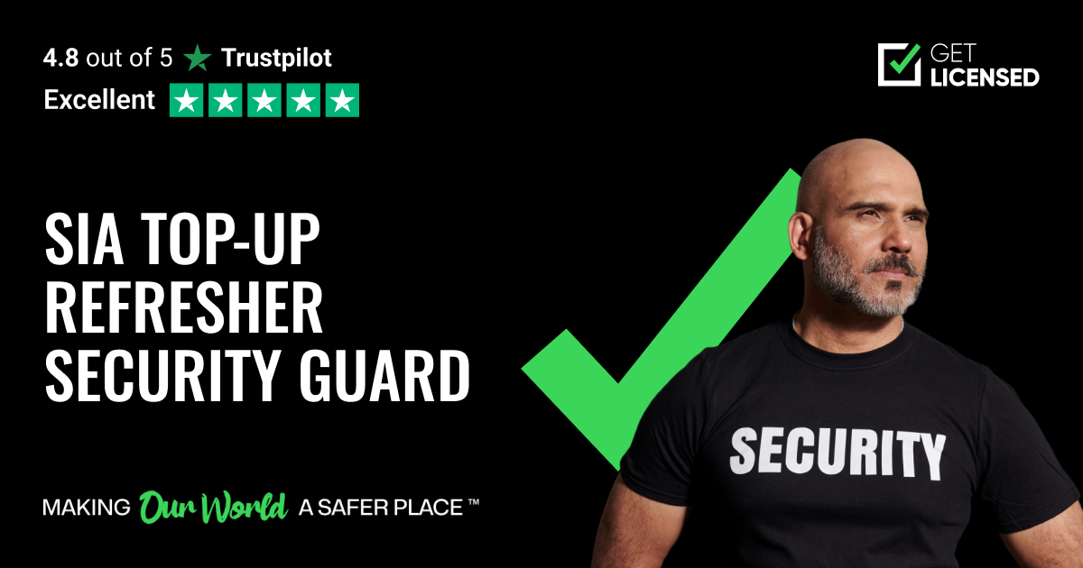 Security Guard Refresher 2026 | Renew Your SIA Licence